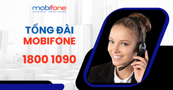 Hướng dẫn đăng ký gói cước Data siêu rẻ với tổng đài Mobifone